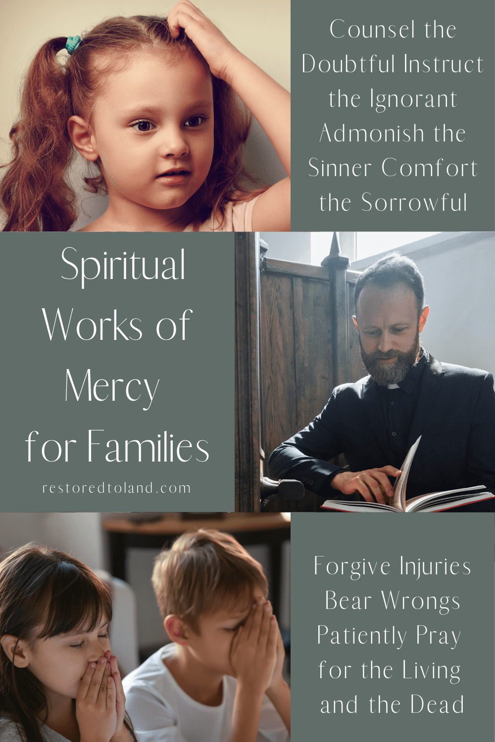 Spiritual Works of Mercy in the Family - Restored to Land