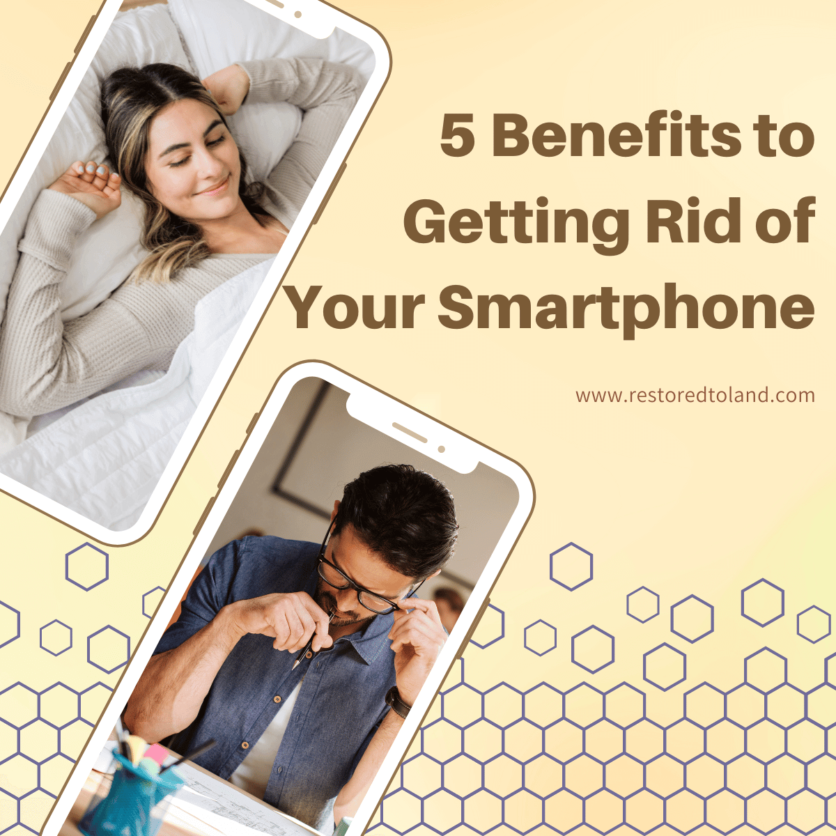 5 Benefits to Getting Rid of Your Smartphone - Restored to Land